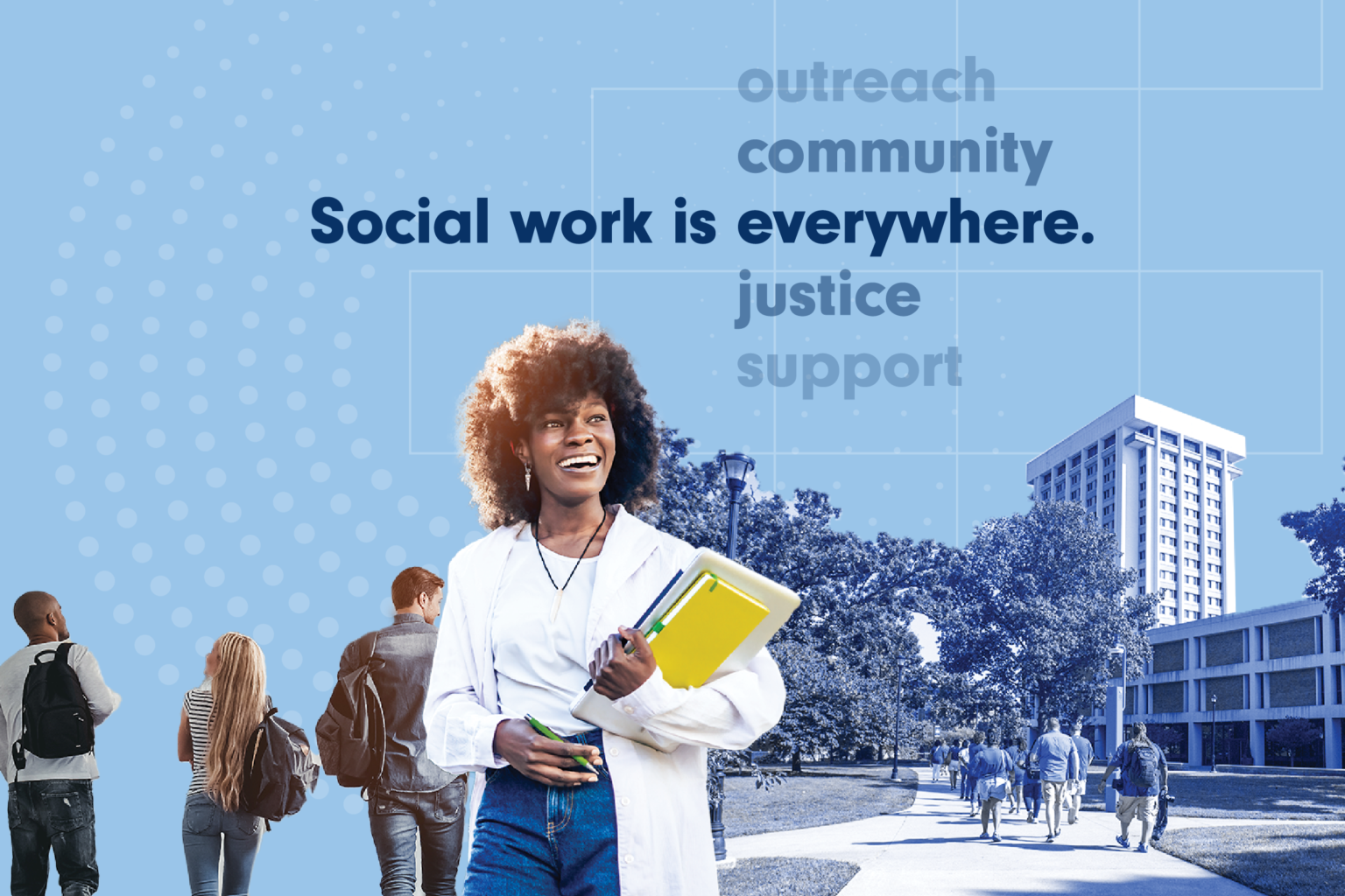 College of Social Work launches 'Social Work is Everywhere' campaign ...