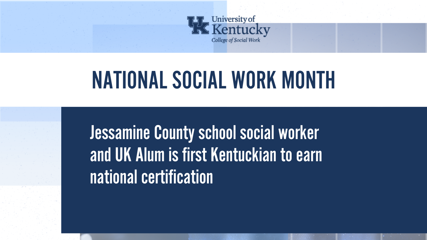 Jessamine County school social worker is first Kentuckian to earn ...